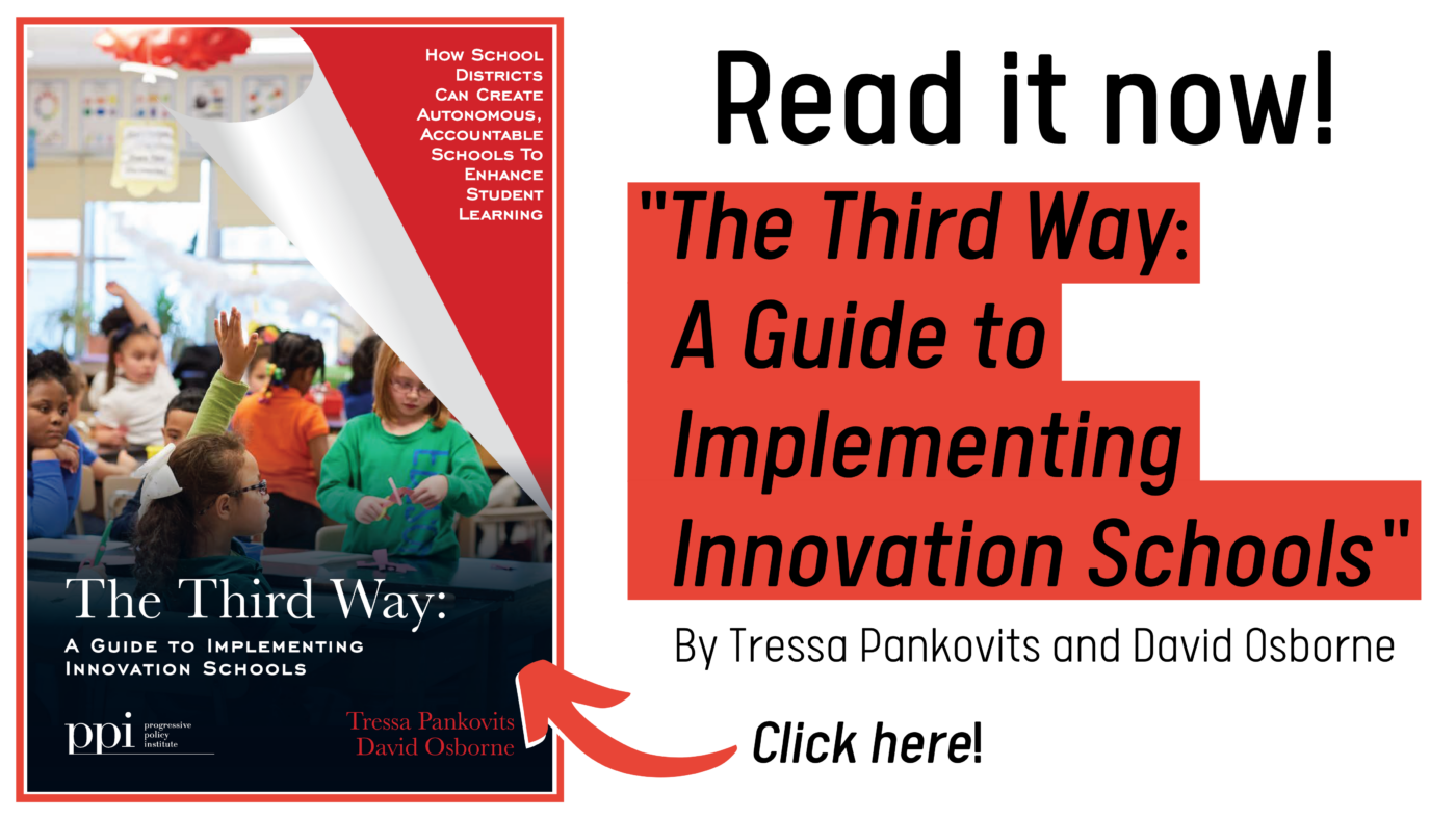 Progressive Policy Institute Reinventing America’s Schools ...