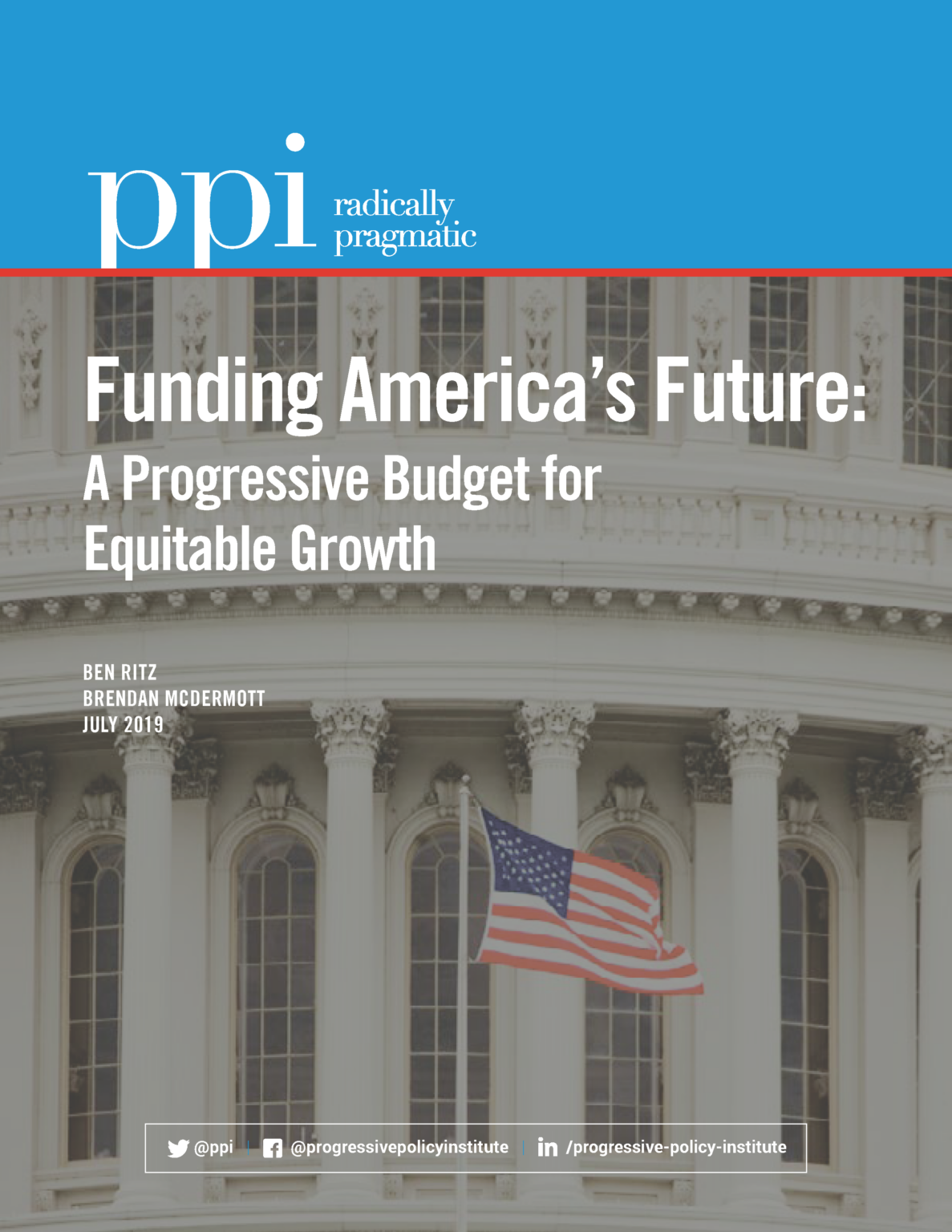 Progressive Policy Institute Center for Funding America’s Future ...