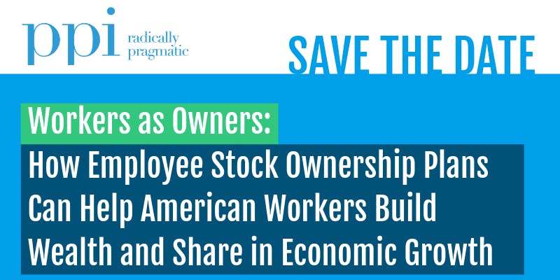 Progressive Policy Institute Workers as Owners: A Roundtable Discussion ...