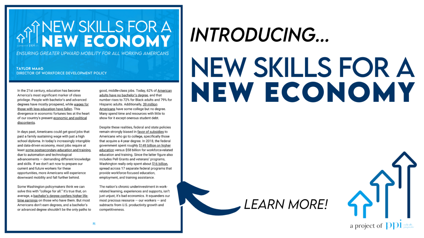 Progressive Policy Institute New Skills for a New Economy - Progressive ...