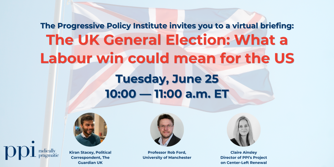 UK General Election Bulletin - 2 Weeks Away - Progressive Policy Institute